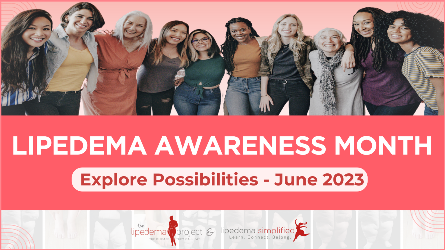 Lipedema Awareness Month June 2023 - Lipedema Simplified